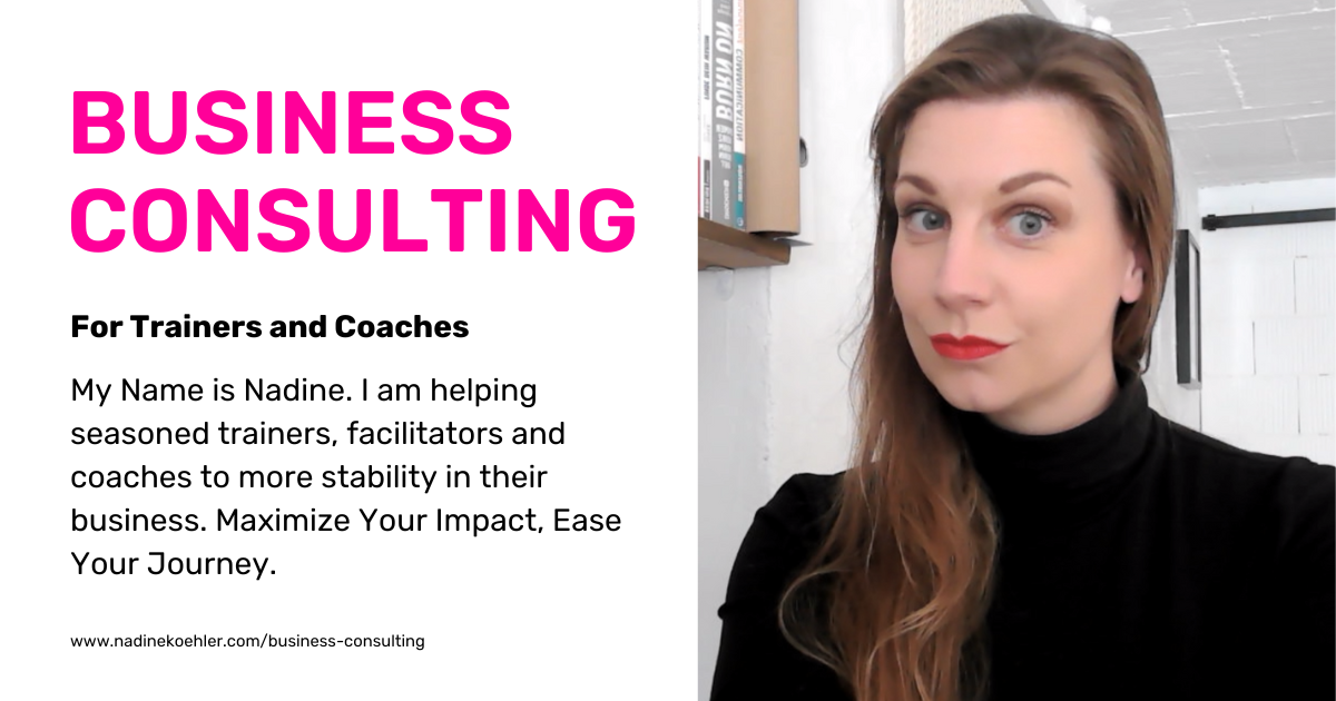 Facilitator Success Coach: Business Consulting For Trainers And Coaches - Nadine Koehler